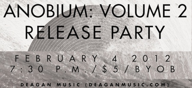 Anobium: Volume 2 Release Show (Mark Your Calendars!) | ANOBIUM